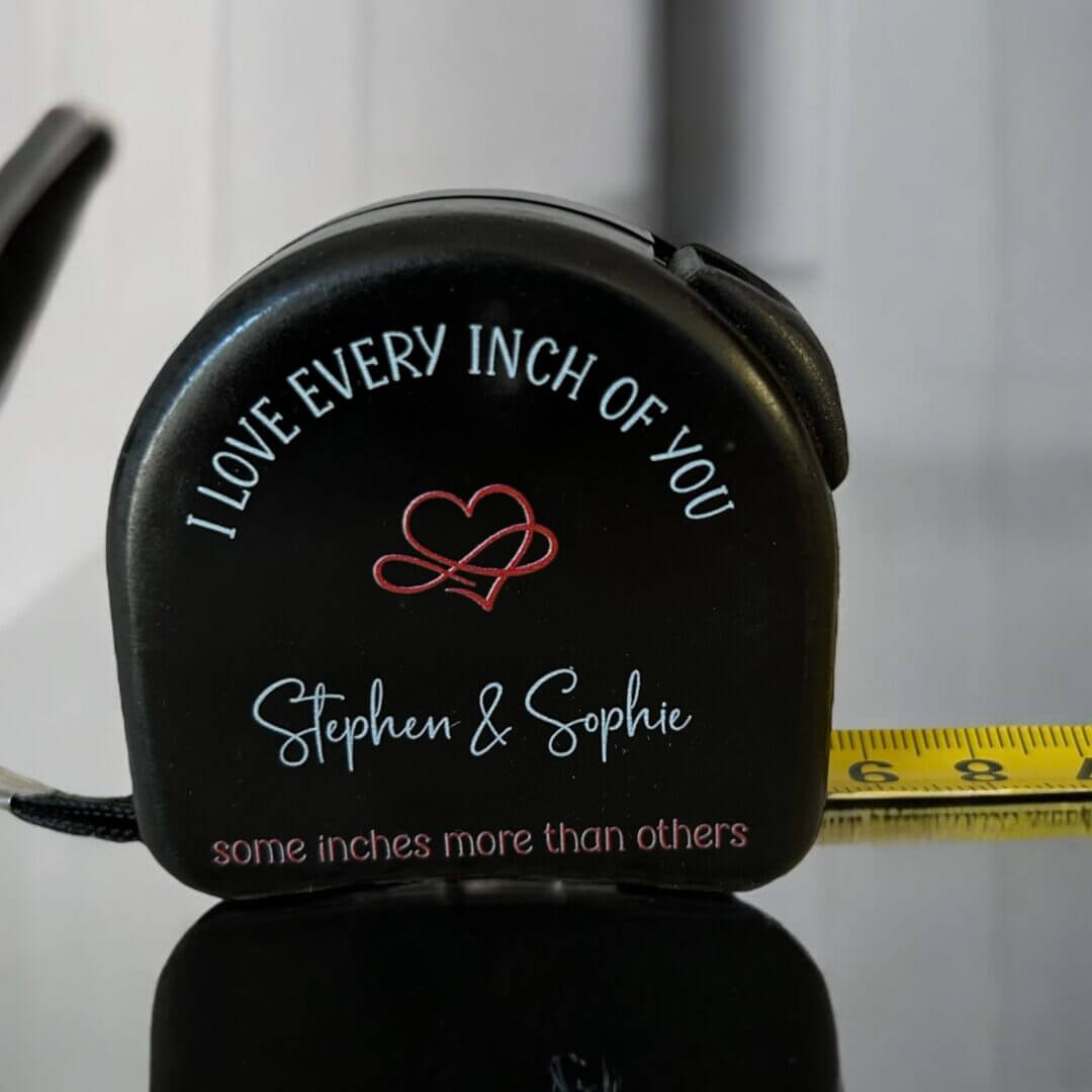 Every Inch of You Tape Measure - Chain Valley Gifts